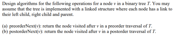 Solved Design algorithms for the following operations for a | Chegg.com