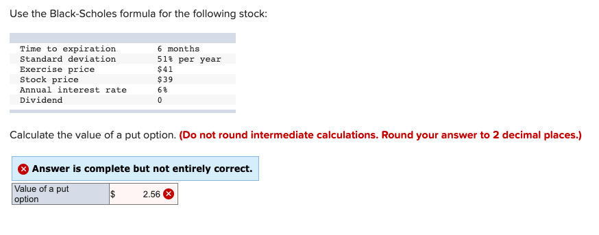 Solved Use the Black-Scholes formula for the following | Chegg.com