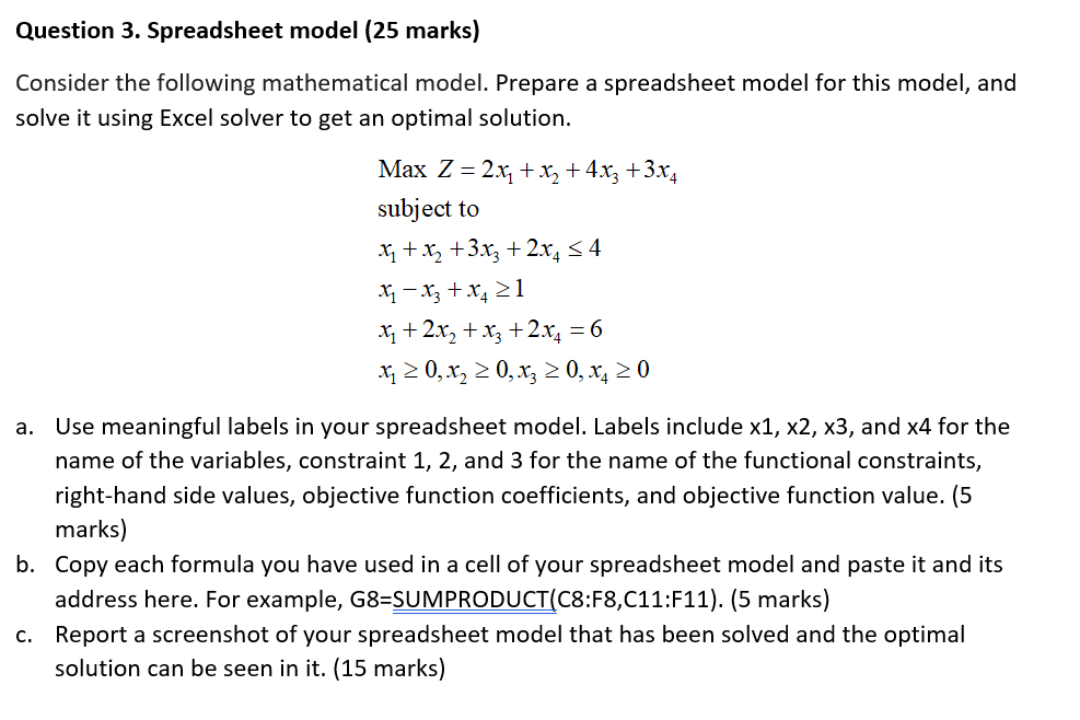 Solved Question 3. Spreadsheet model (25 marks) Consider the | Chegg.com