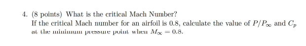 Solved 4. (8 points) What is the critical Mach Number? If | Chegg.com