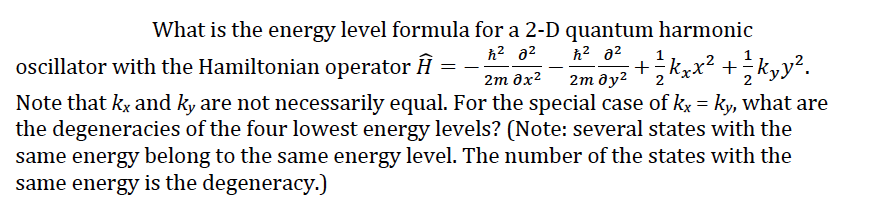 What is the energy level formula for a 2-D quantum | Chegg.com
