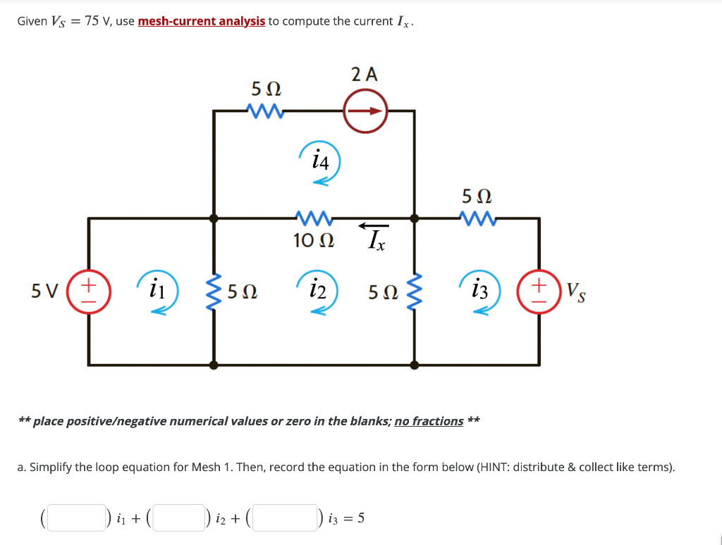 Solved Given Vs = 75 V, use mesh-current analysis to compute | Chegg.com