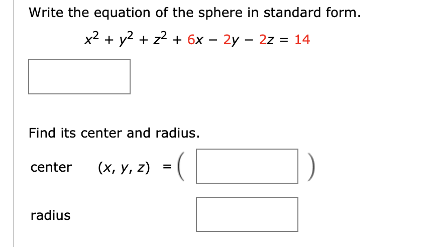 Solved Write the equation of the sphere in standard form. x2 | Chegg.com