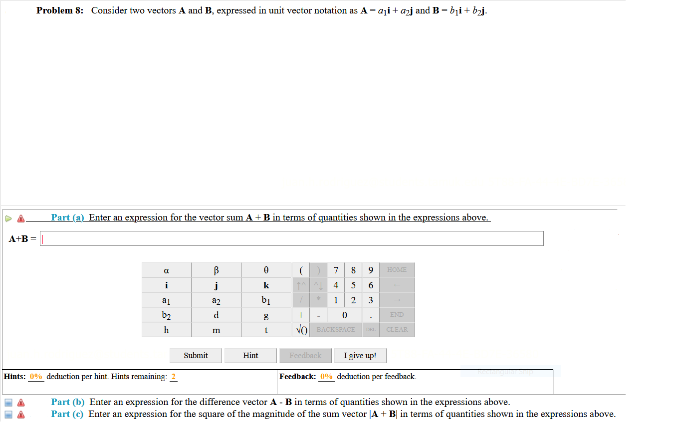 Solved Problem 8: Consider two vectors A and B, expressed in | Chegg.com Solved Problem 8: Consider two vectors A and B, expressed in | Chegg.com