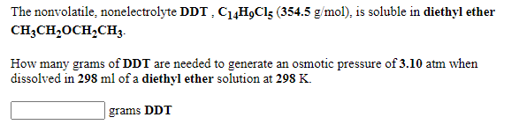 Solved The nonvolatile, nonelectrolyte DDT, C14H9C15 (354.5 | Chegg.com