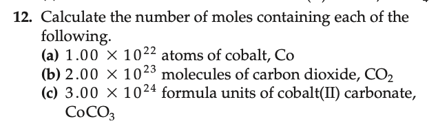 Solved 12. Calculate the number of moles containing each of | Chegg.com