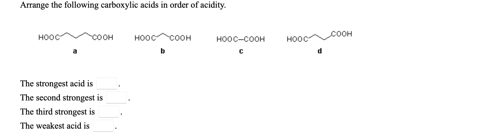 Solved Arrange the following carboxylic acids in order of | Chegg.com