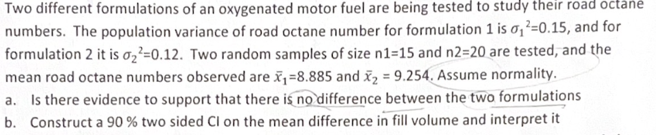 Solved Two different formulations of an oxygenated motor | Chegg.com