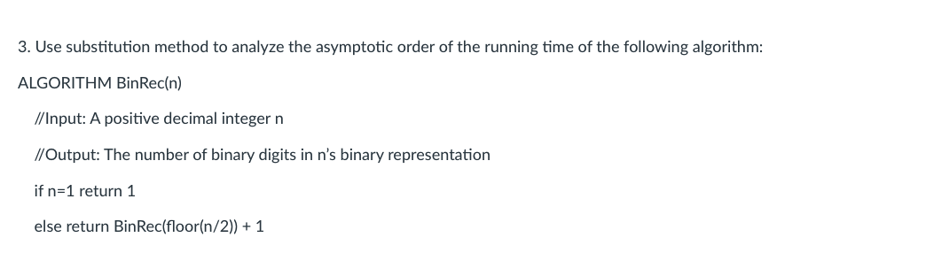 Solved 3. Use substitution method to analyze the asymptotic | Chegg.com