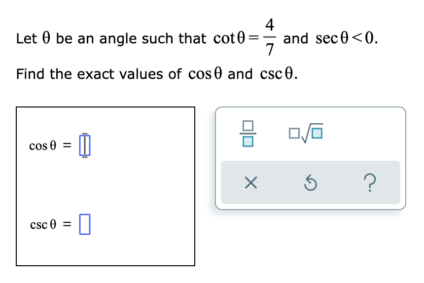 Solved 4 Let O be an angle such that cot 0 = and sec 0