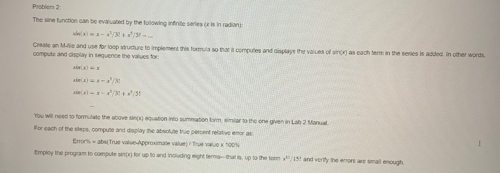 Solved Problem 2: The sine function can be evaluated by the | Chegg.com