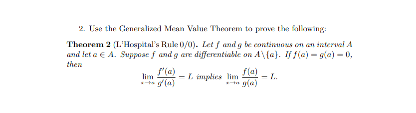 Solved 2. Use the Generalized Mean Value Theorem to prove | Chegg.com