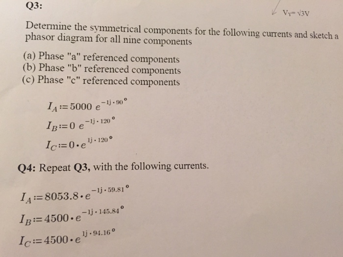 Solved Determine the symmetrical components for the | Chegg.com