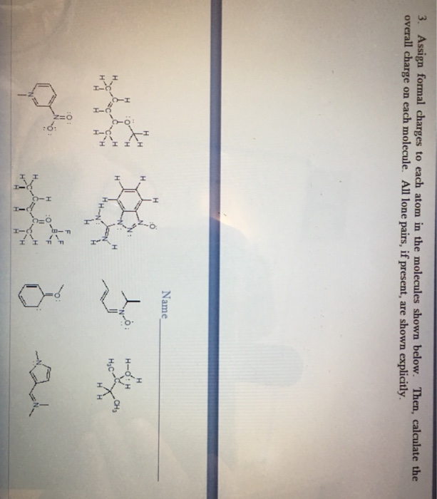 Solved 3. Assign formal charges to each atom in the | Chegg.com