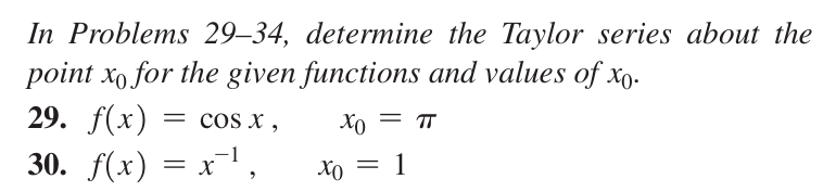 Solved In Problem 30, ﻿determine the Taylor series about | Chegg.com