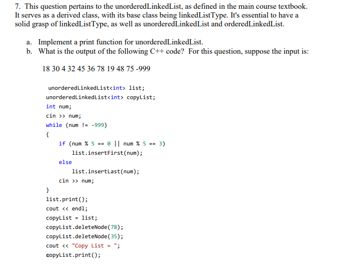 Solved his question pertains to the unorderedLinkedList, as | Chegg.com