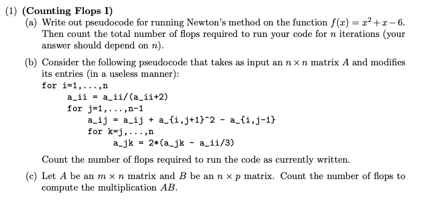 Solved 1 Counting Flops I A Write Out Pseudocode For 