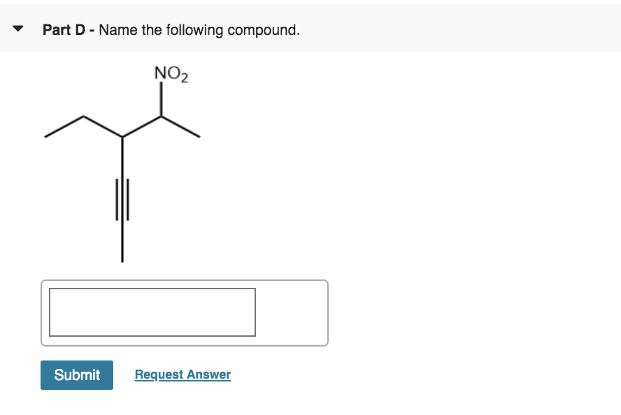 Solved Part A -Name the following compound. NO2 Submit | Chegg.com