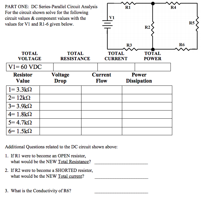 Solved R1 R4 PART ONE: DC Series-Parallel Circuit Analysis | Chegg.com