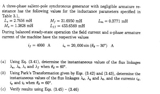 Solved A Three Phase Salient Pole Synchronous Generator
