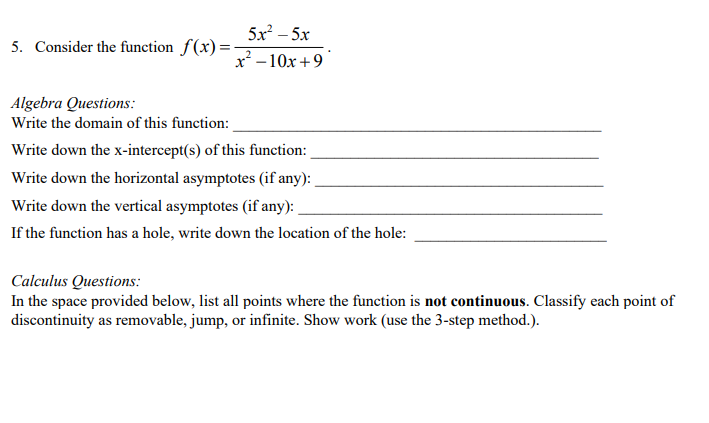 Solved Consider the function f(x)=5x2-5xx2-10x+9.Algebra | Chegg.com