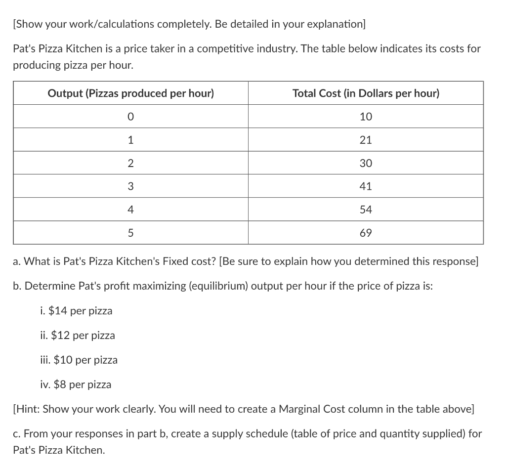 Solved [Show your work/calculations completely. Be detailed | Chegg.com