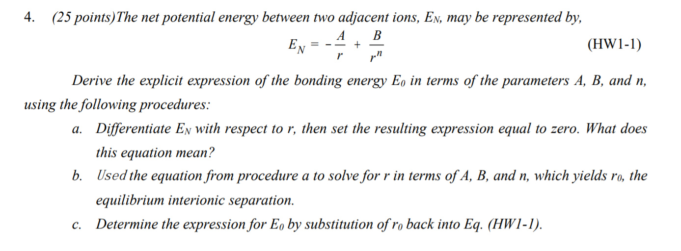 Solved 4. (25 points) The net potential energy between two | Chegg.com