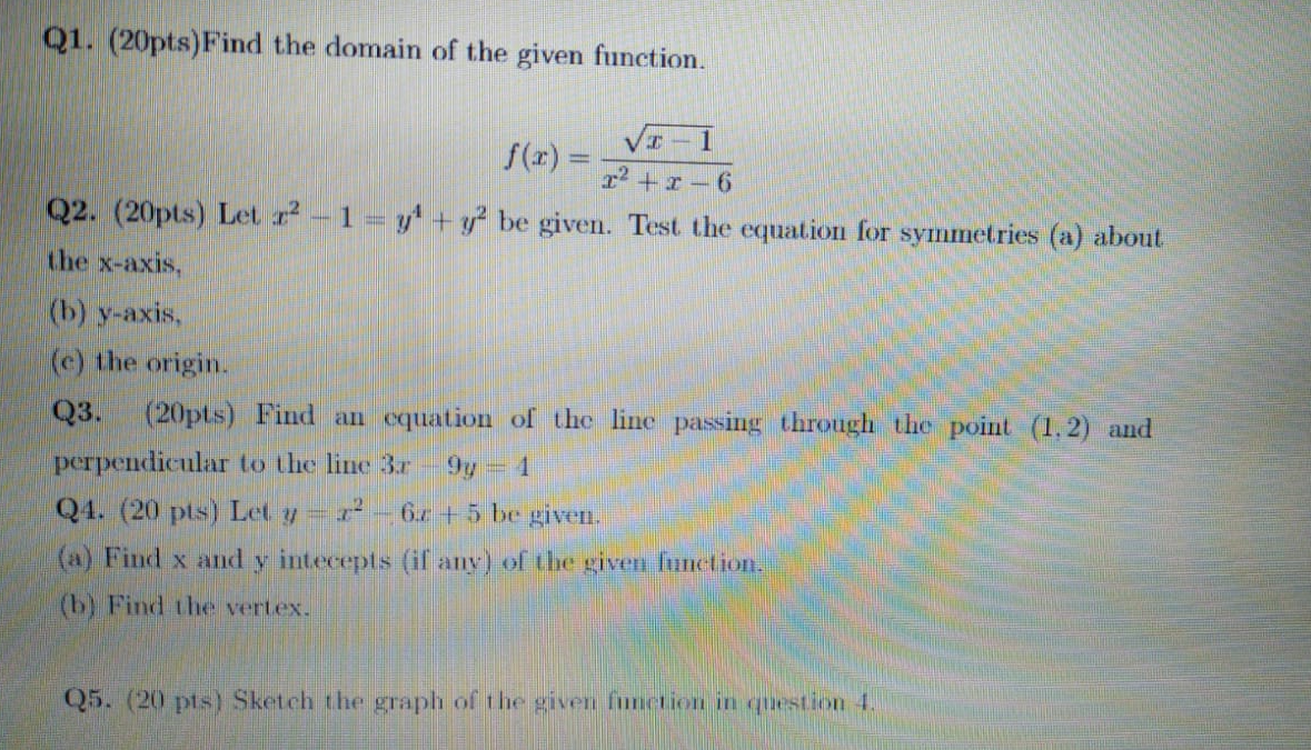 Solved Q1. (20pts)Find the domain of the given function. | Chegg.com