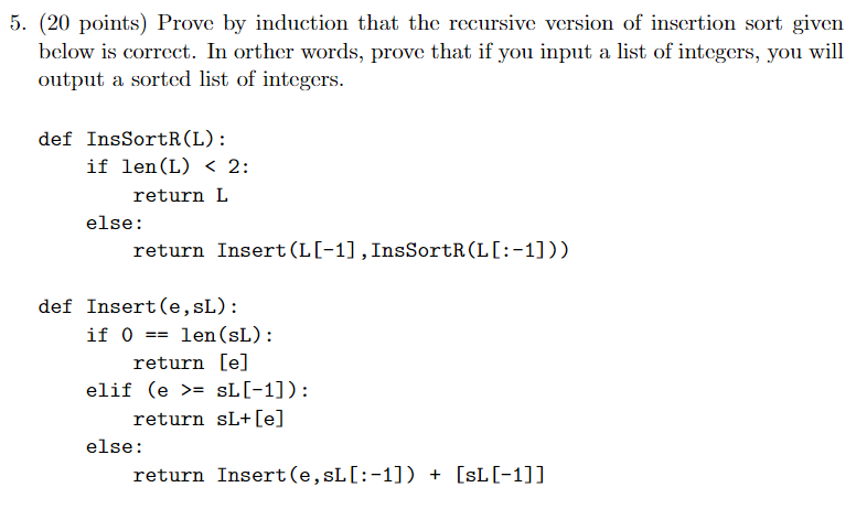 5. (20 points) Prove by induction that the recursive | Chegg.com