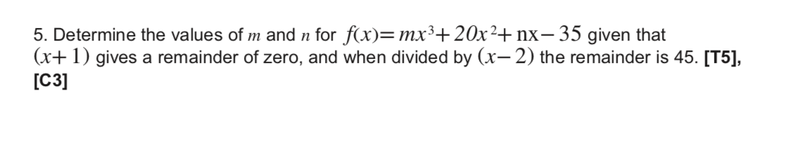 Solved 5. Determine the values of m and n for f(x)=mx3 + | Chegg.com