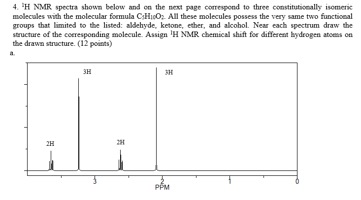 Solved 4. H NMR spectra shown below and on the next page | Chegg.com