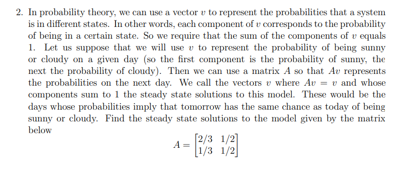 Solved 2. In probability theory, we can use a vector v to | Chegg.com
