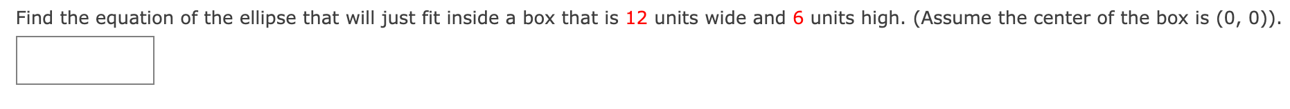 Solved Find the equation of the ellipse that will just fit | Chegg.com