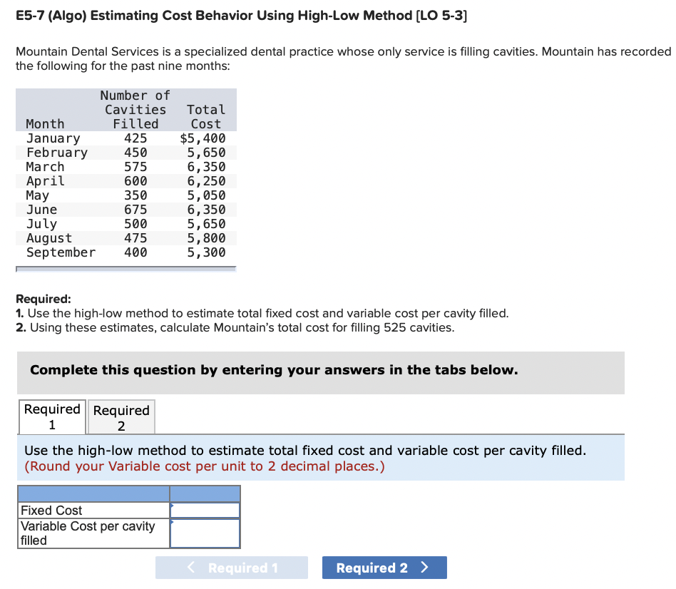 Solved E5-7 (Algo) Estimating Cost Behavior Using High-Low | Chegg.com