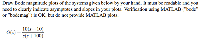 Draw Bode magnitude plots of the systems given below | Chegg.com