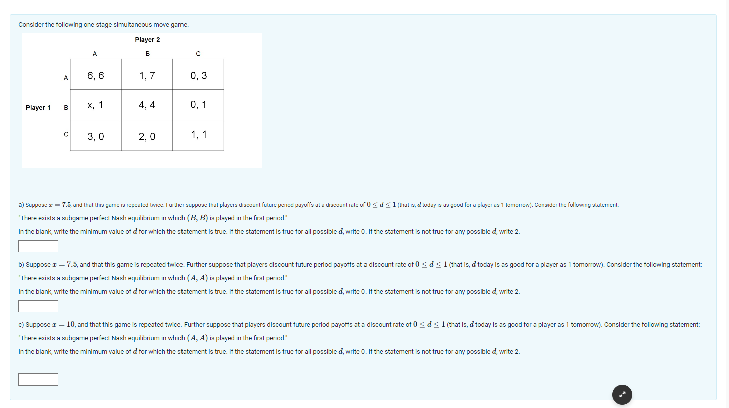 Solved Consider the following one-stage simultaneous move | Chegg.com