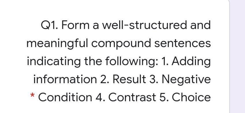 Solved Q1. Form a well-structured and meaningful compound | Chegg.com