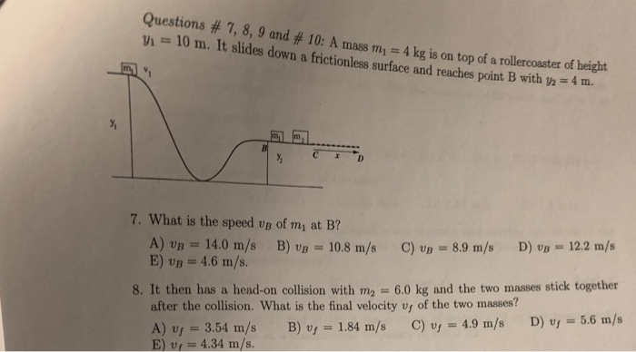 Solved Questions # 7, 8, 9 and 10: A mass m1-4 kg is on top | Chegg.com