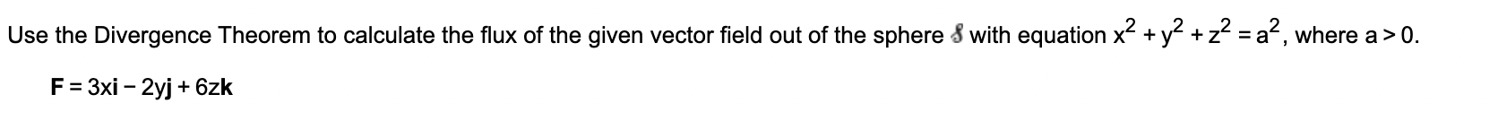 Solved Use the Divergence Theorem to calculate the flux of | Chegg.com