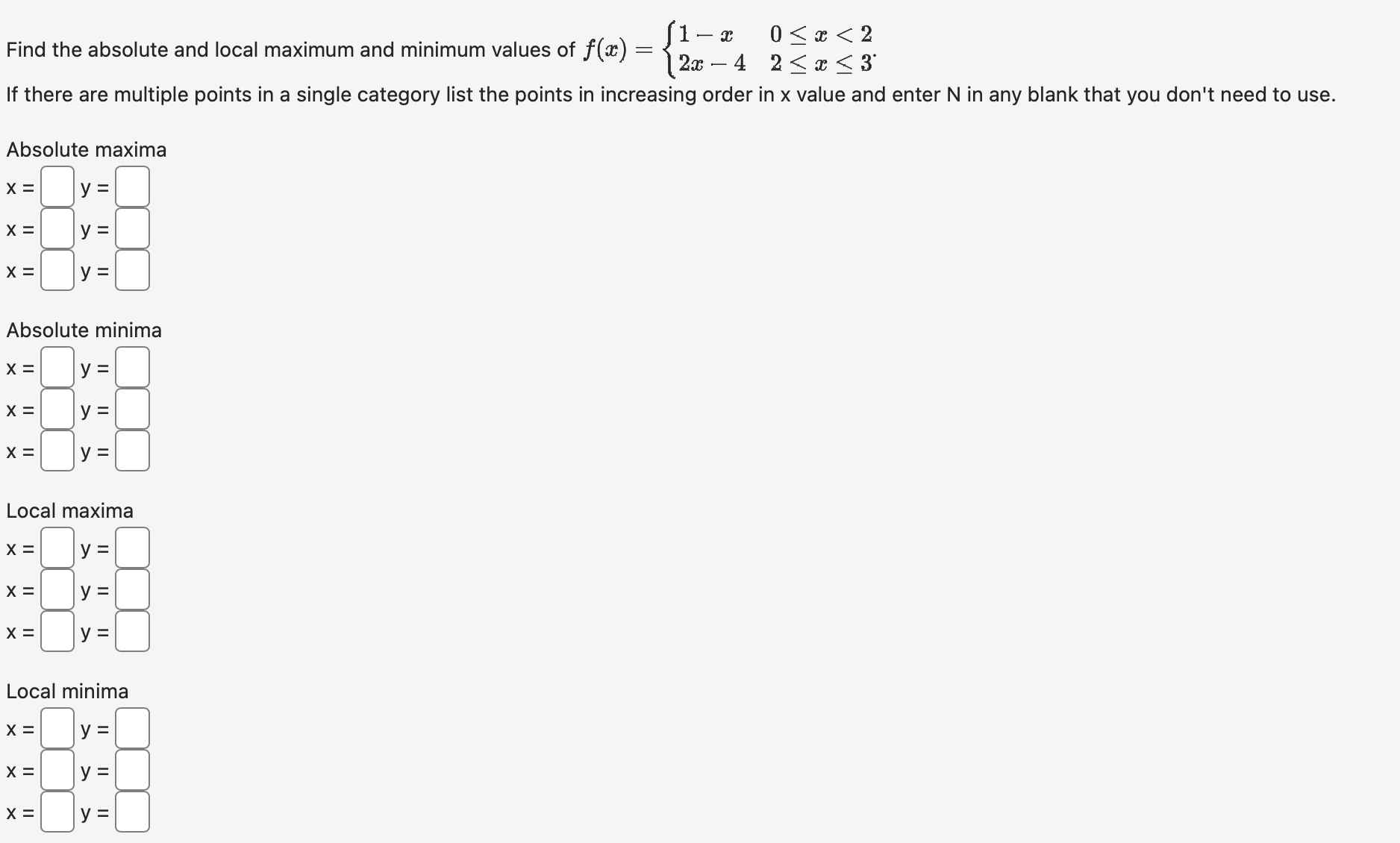 Solved Find the absolute and local maximum and minimum | Chegg.com