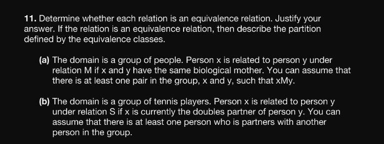 Solved 11. Determine whether each relation is an equivalence | Chegg.com