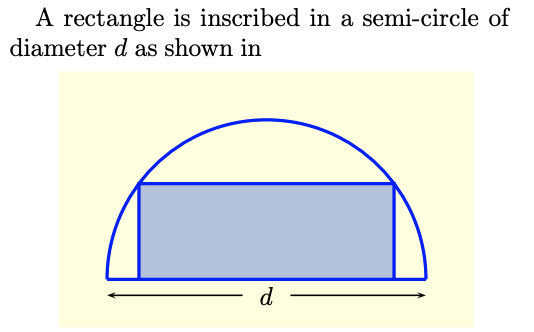 Solved A rectangle is inscribed in a semi-circle of diameter | Chegg.com
