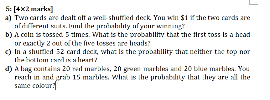 Solved --5: [4x2 marks] a) Two cards are dealt off a | Chegg.com