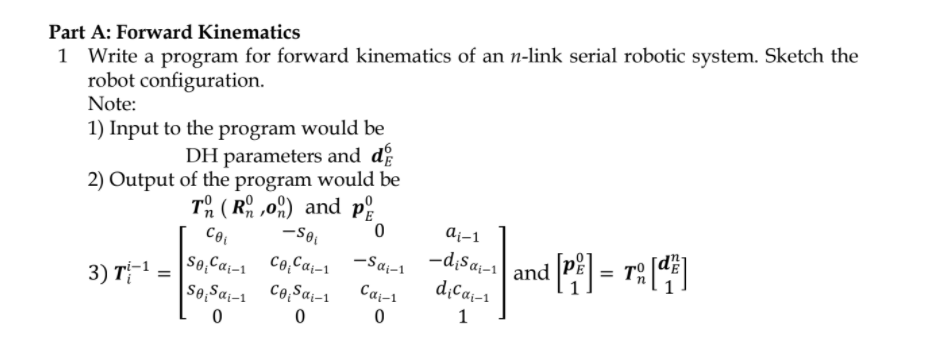 Part A: Forward Kinematics 1 Write a program for | Chegg.com
