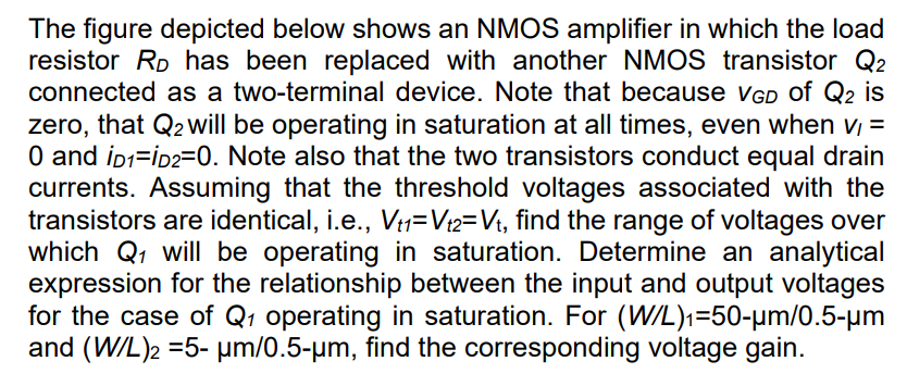 Solved The figure depicted below shows an NMOS amplifier in | Chegg.com