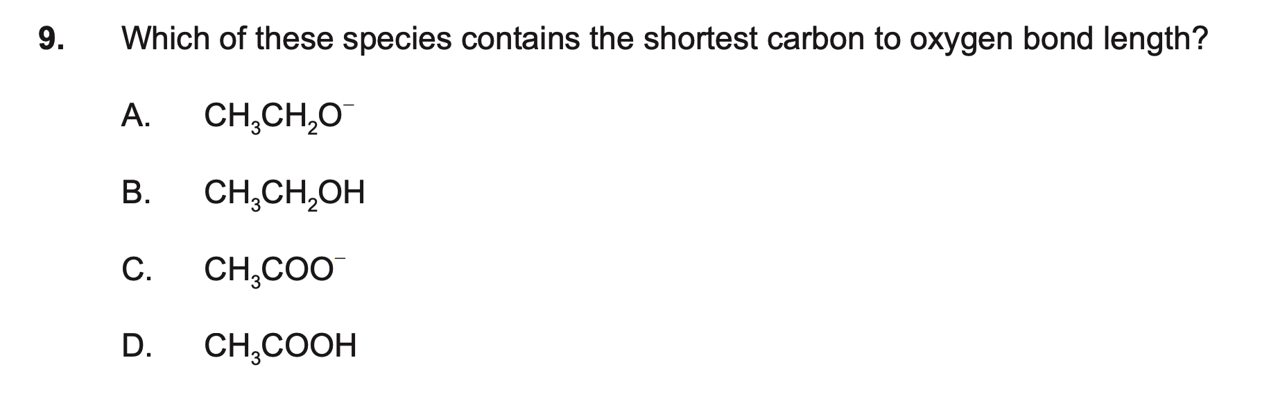 Solved 9. Which of these species contains the shortest | Chegg.com