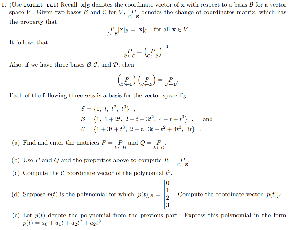 Solved 1. (Use format rat) Recall [x]B denotes the | Chegg.com