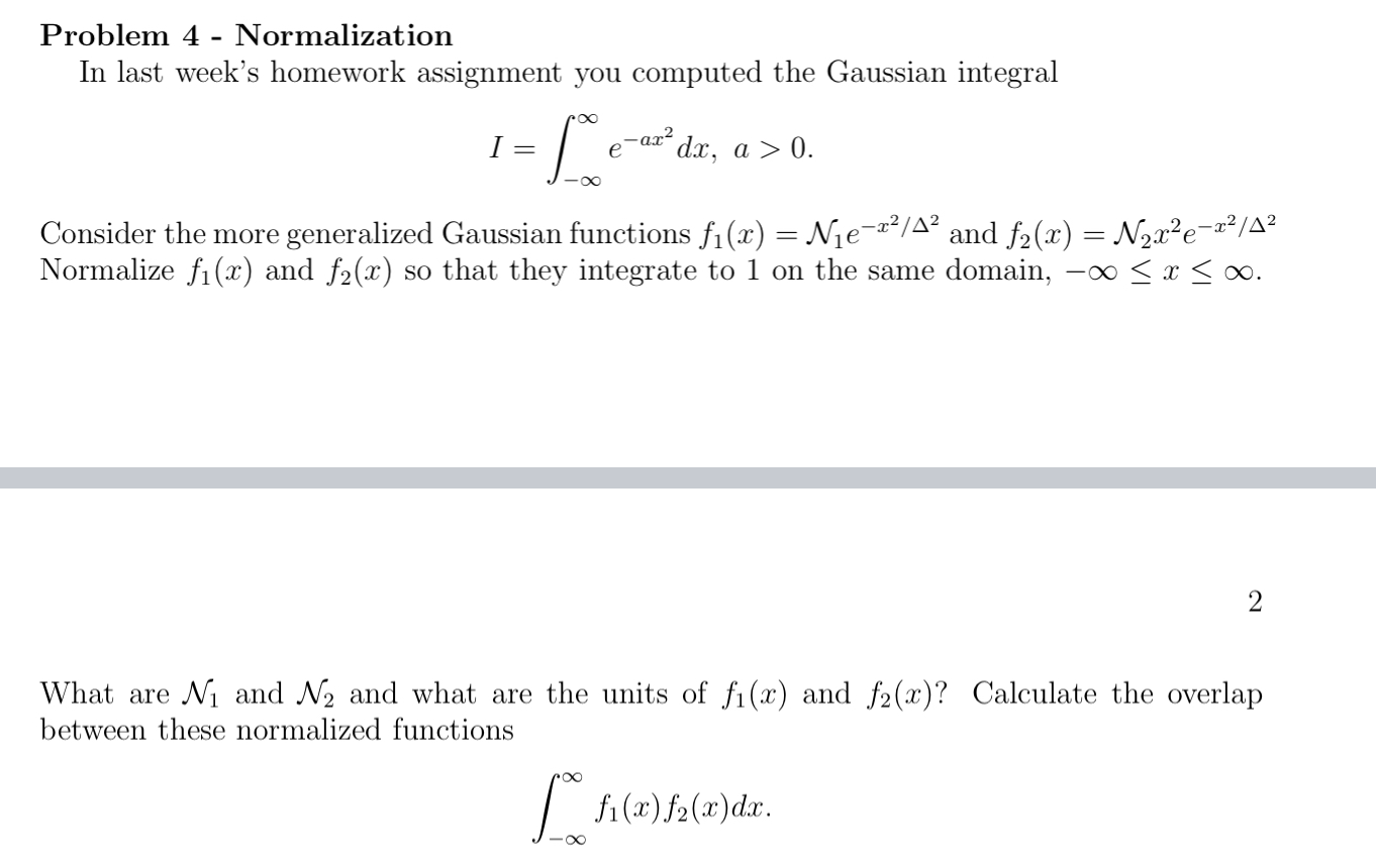 Solved Problem 4 - Normalization In last week's homework | Chegg.com