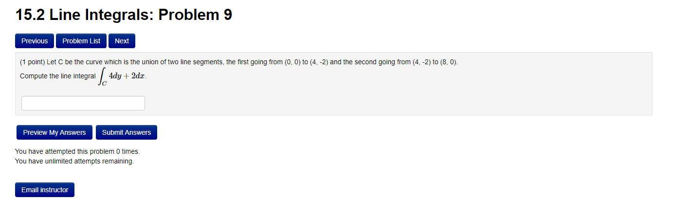 Solved 15.2 Line Integrals: Problem 9 Previous Problem List | Chegg.com
