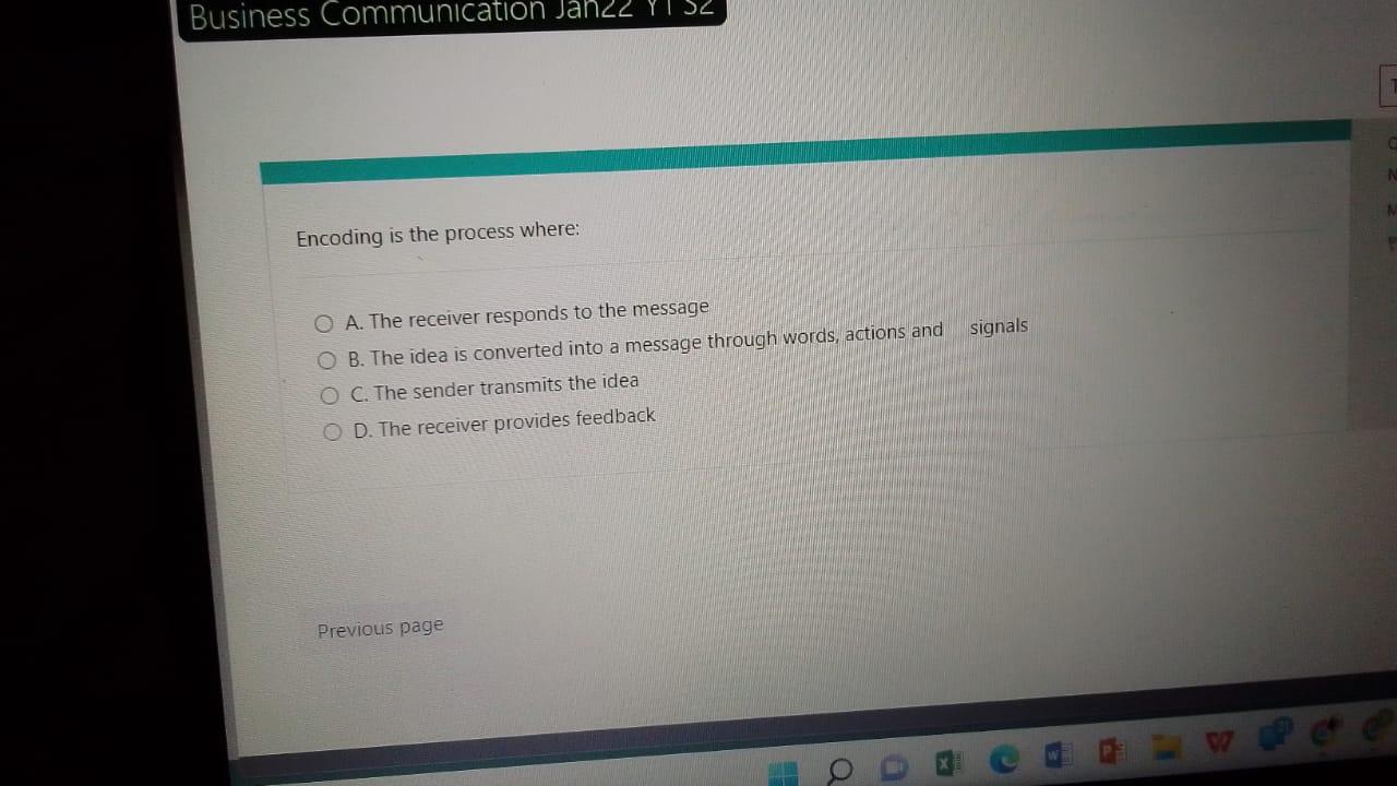 Solved Encoding is the process where: A. The receiver | Chegg.com